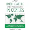 Is Irish Gaelic Worth Learning? How To Learn The Irish Gaelic Language ...