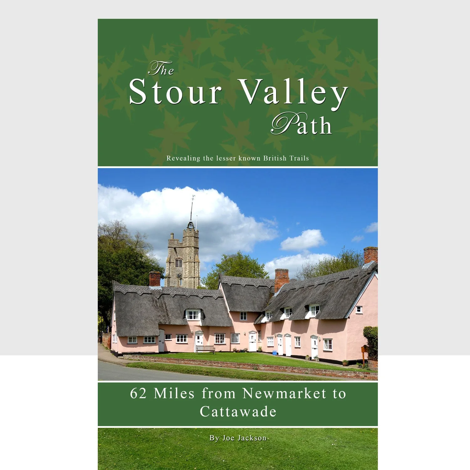 Stour Valley Path — Walking in the Wild