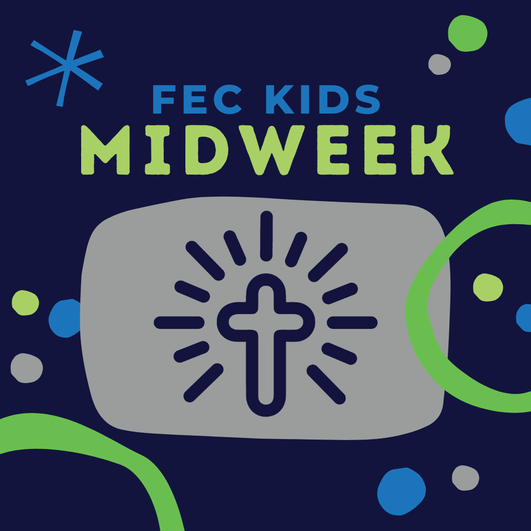 Midweek — First Evangelical Church