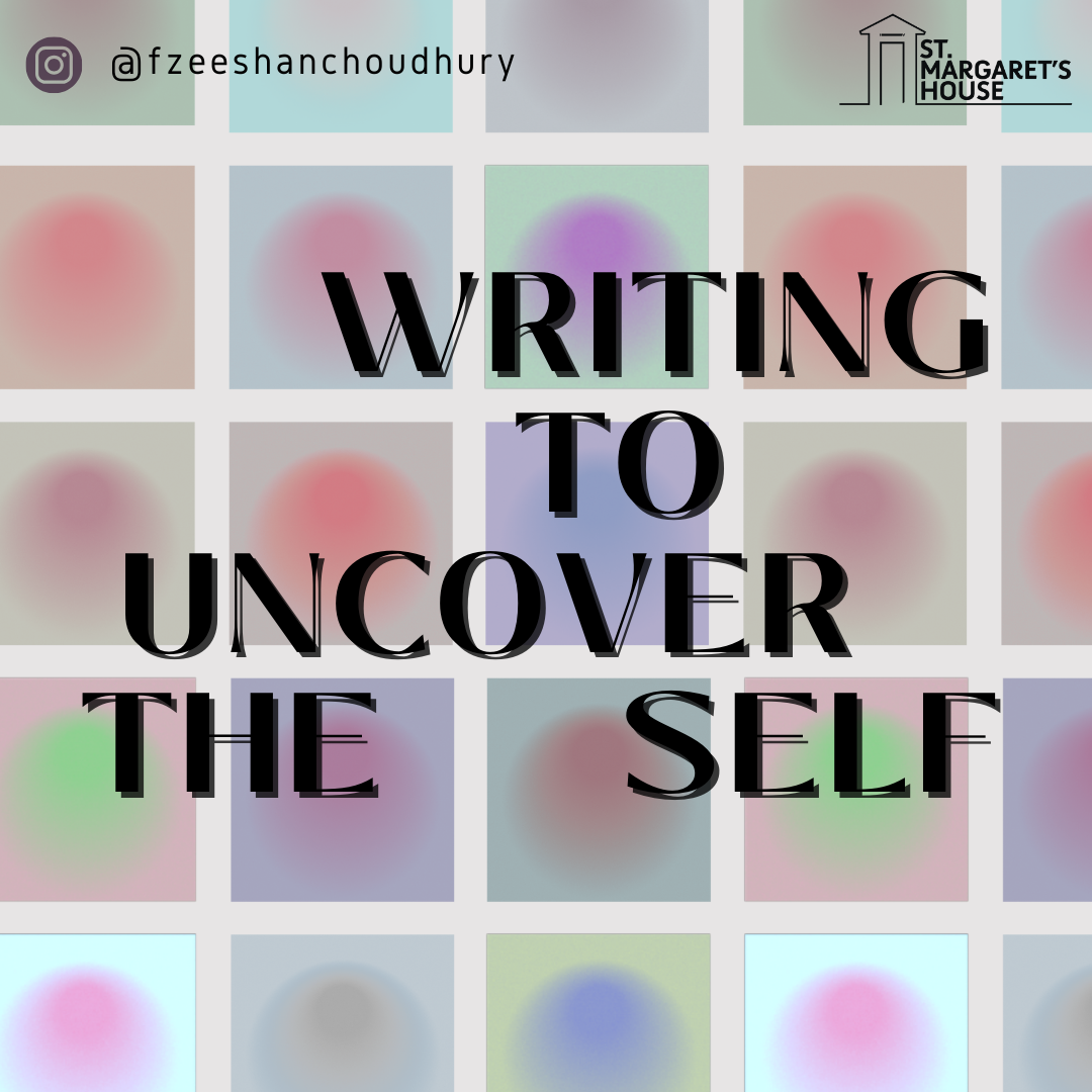 WORKSHOP: Writing to Uncover the Self | St. Margaret's House | A home ...