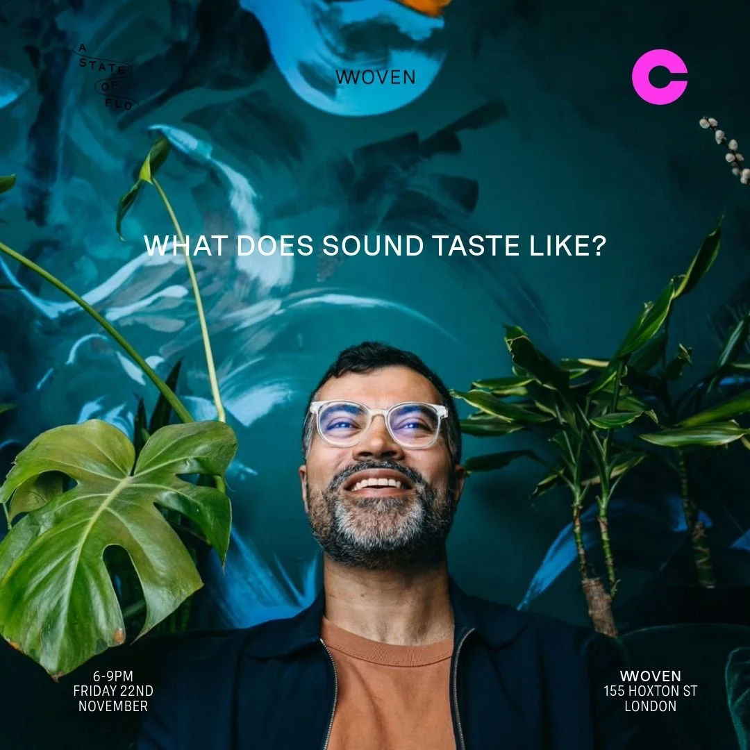 What Does Taste Sound Like? Woven x Crucible, London — Brian d'Souza
