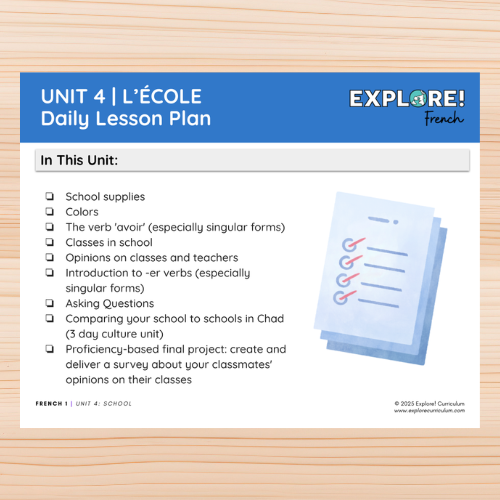 French 1 | Unit 4: School (6-week unit) — Explore! Curriculum