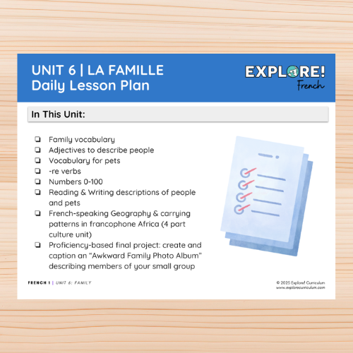 French 1 | Unit 6: Family (4-week Unit) — Explore! Curriculum