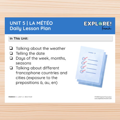 French 1 | Unit 5: Weather (2-week unit) — Explore! Curriculum