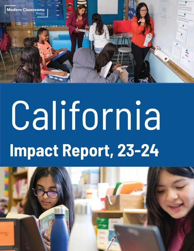 California Impact Report — Modern Classrooms Project