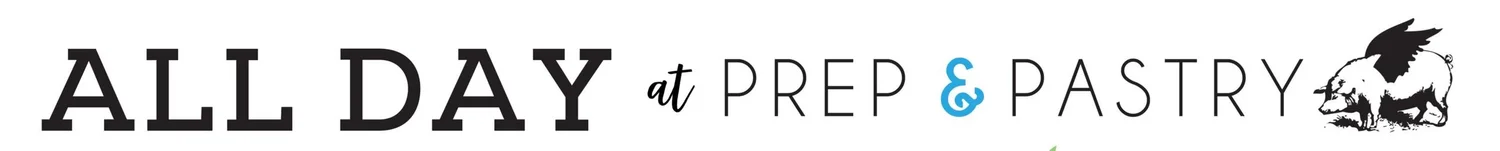 MENU — Prep & Pastry