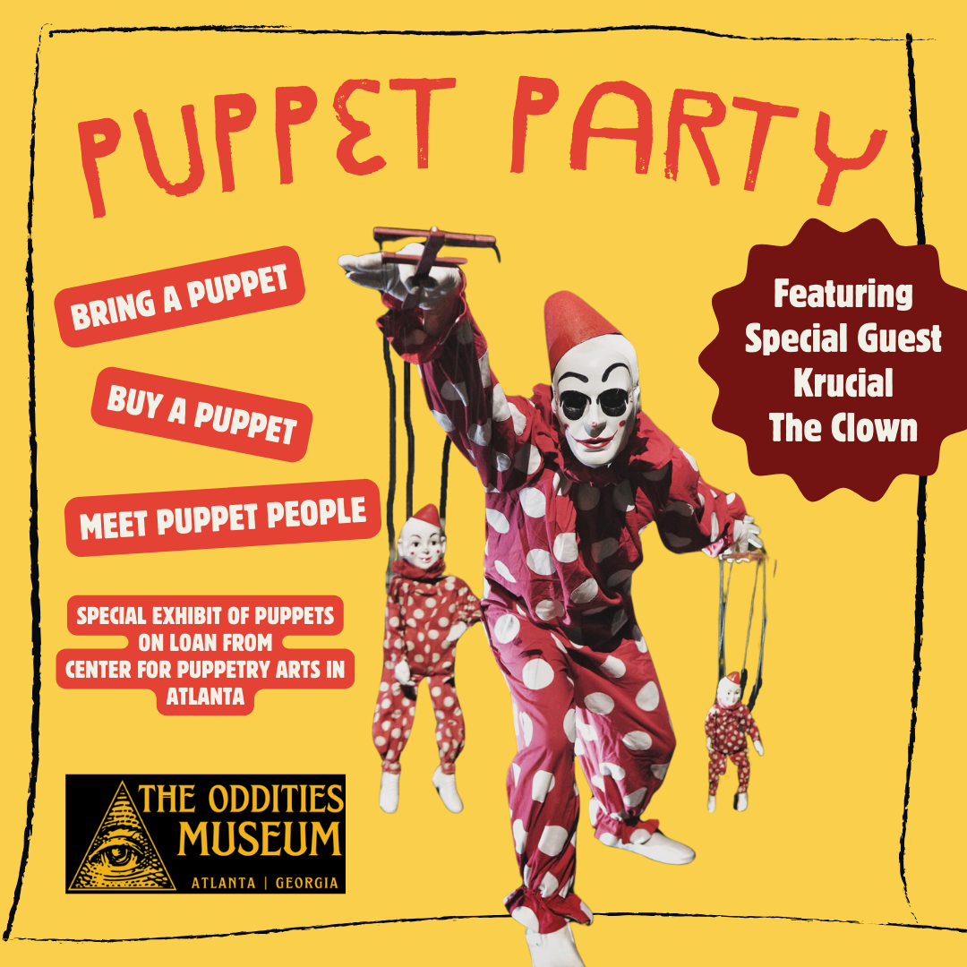 Puppet Party (All Ages) — The Oddities Museum, Inc.