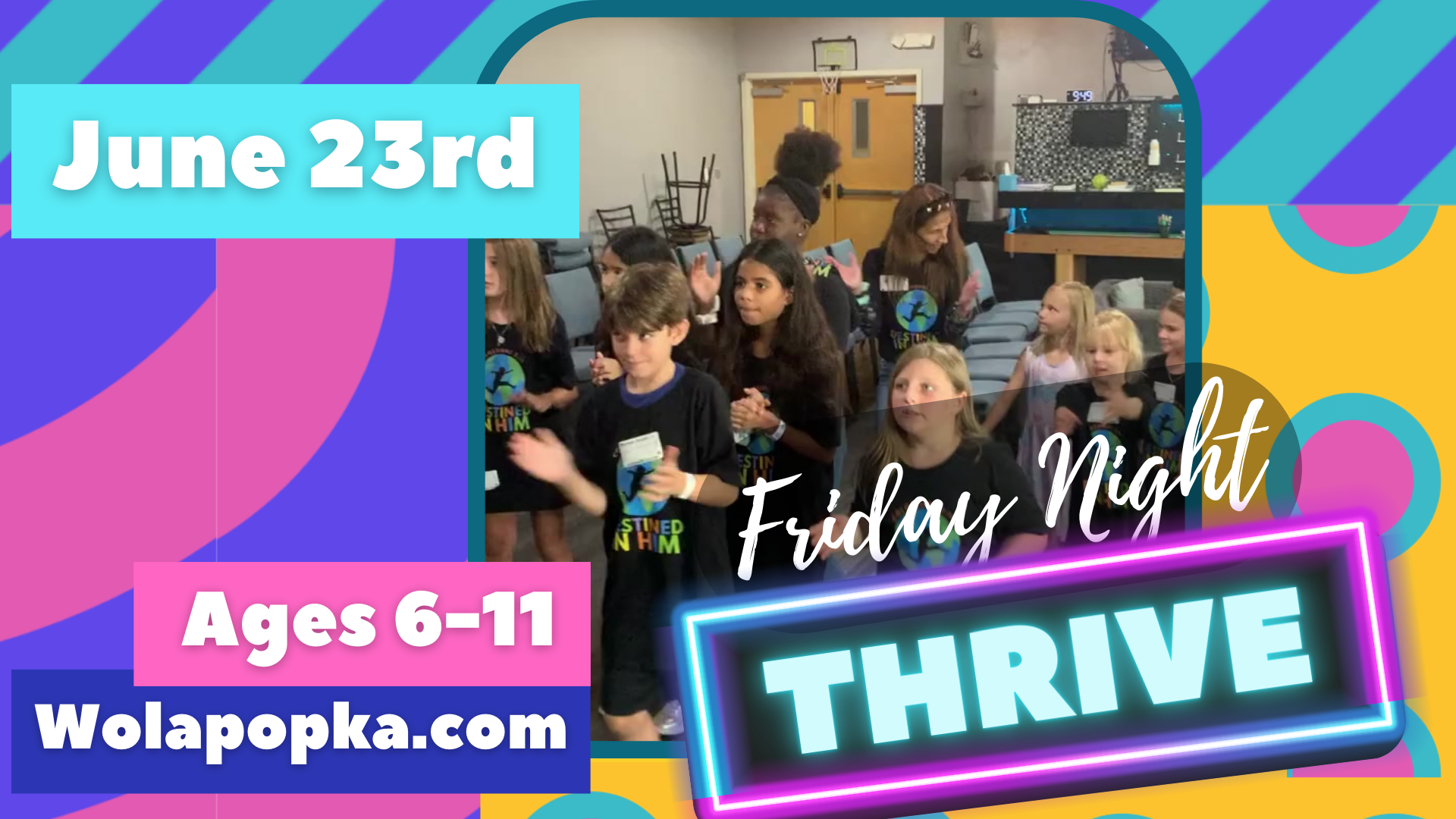 Friday Night Thrive — Word of Life Church Apopka