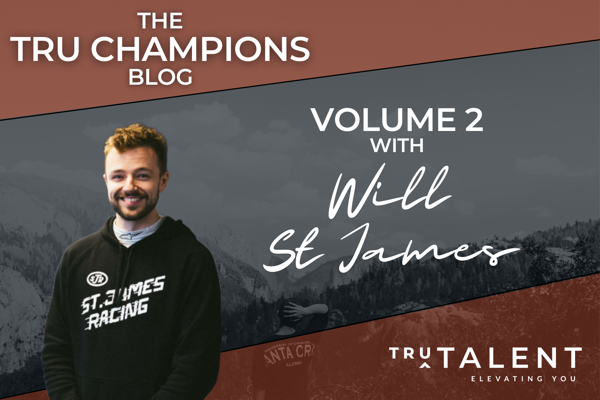 Tru Champions - Vol 2 - Will St James — Tru Talent