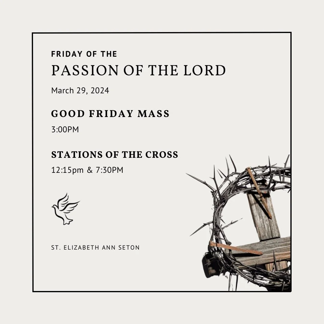 Friday of the Passion of the Lord | St. Elizabeth Ann Seton