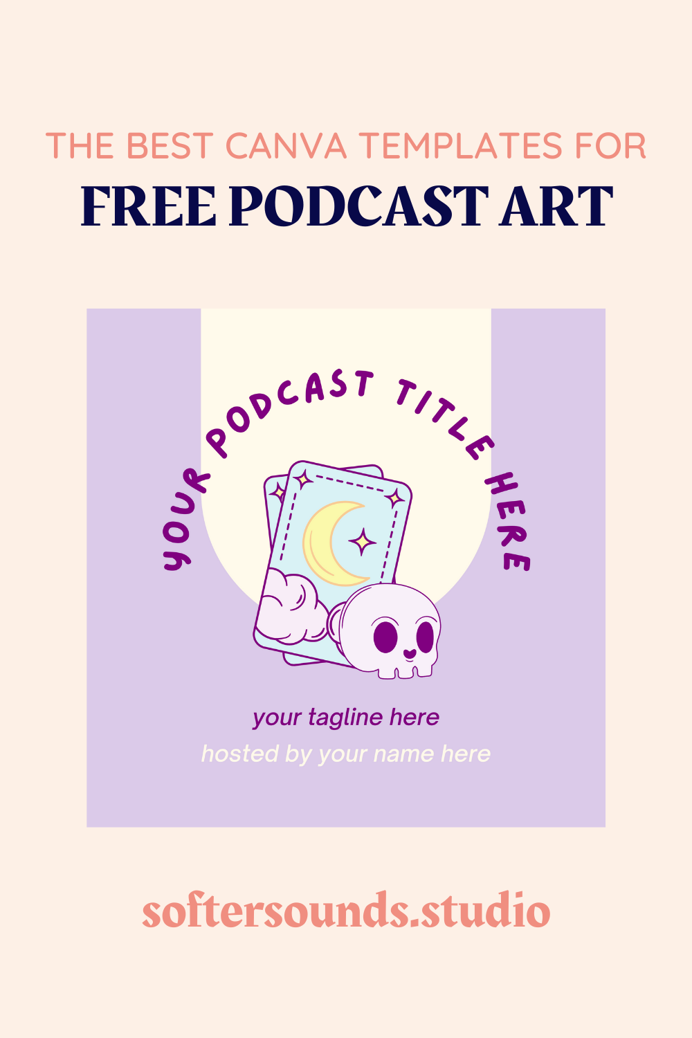 The 8 Best Canva Templates for Free Podcast Art — Softer Sounds