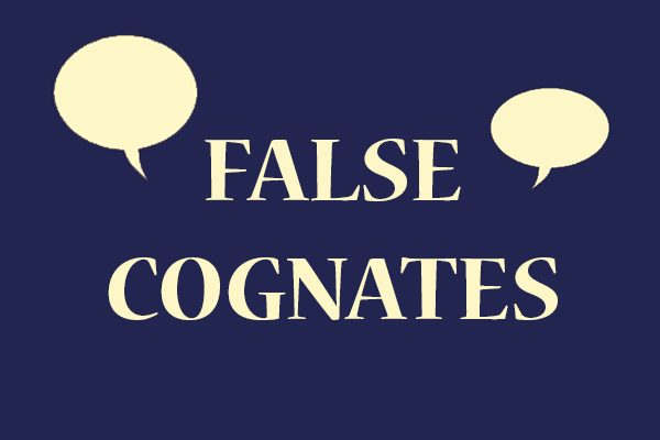 6 Spanish Words That Look Like English Words but Mean Something ...