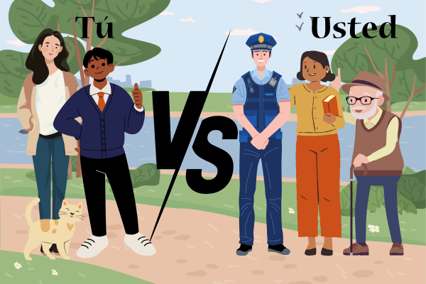 To tú or not to tú: Understanding the Differences Between Tú and Usted ...