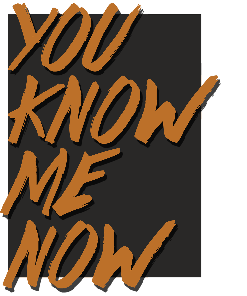 Get To Know Us — You Know Me Now