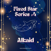Fixed Star Series: Alkaid — HéloAstro