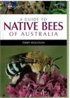 A guide to Native Bees of Australia — Fleurieu Environment Centre