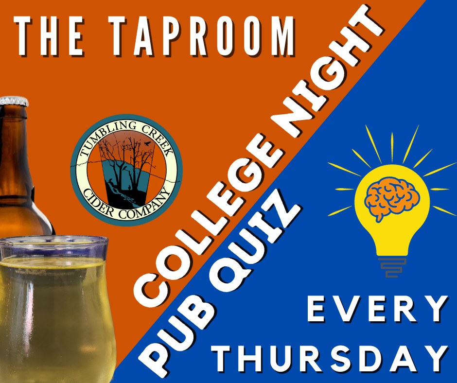 Pub Quiz AND College Night Every Thursday — Tumbling Creek Cider Company