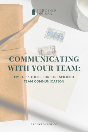 3 easy ways to keep in touch with your Team — Brooke Olsen Co