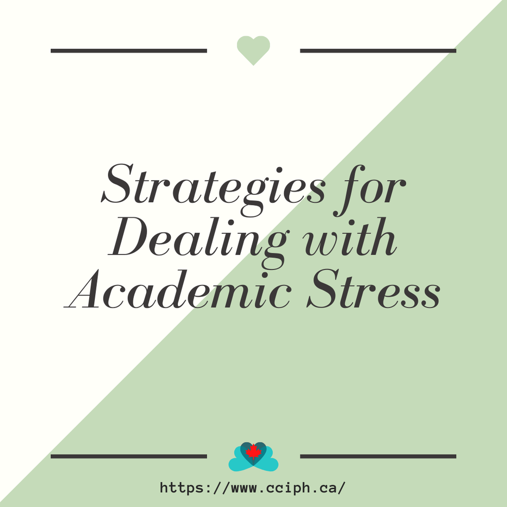 Strategies for Dealing with Academic Stress — Canadian Centre of ...