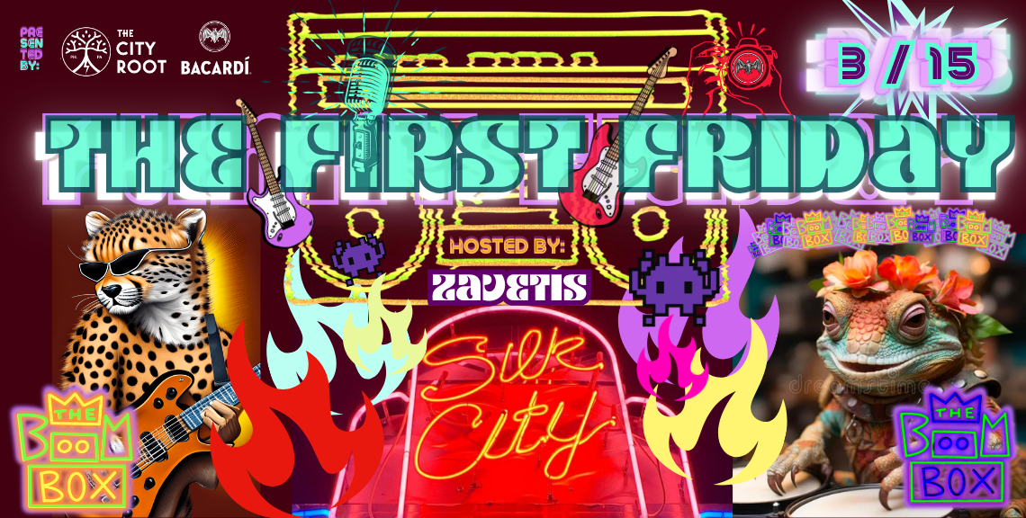 THE BOOM BOX VOL. 5: FRIDAY, MARCH 15TH @ SILK CITY — The City Root