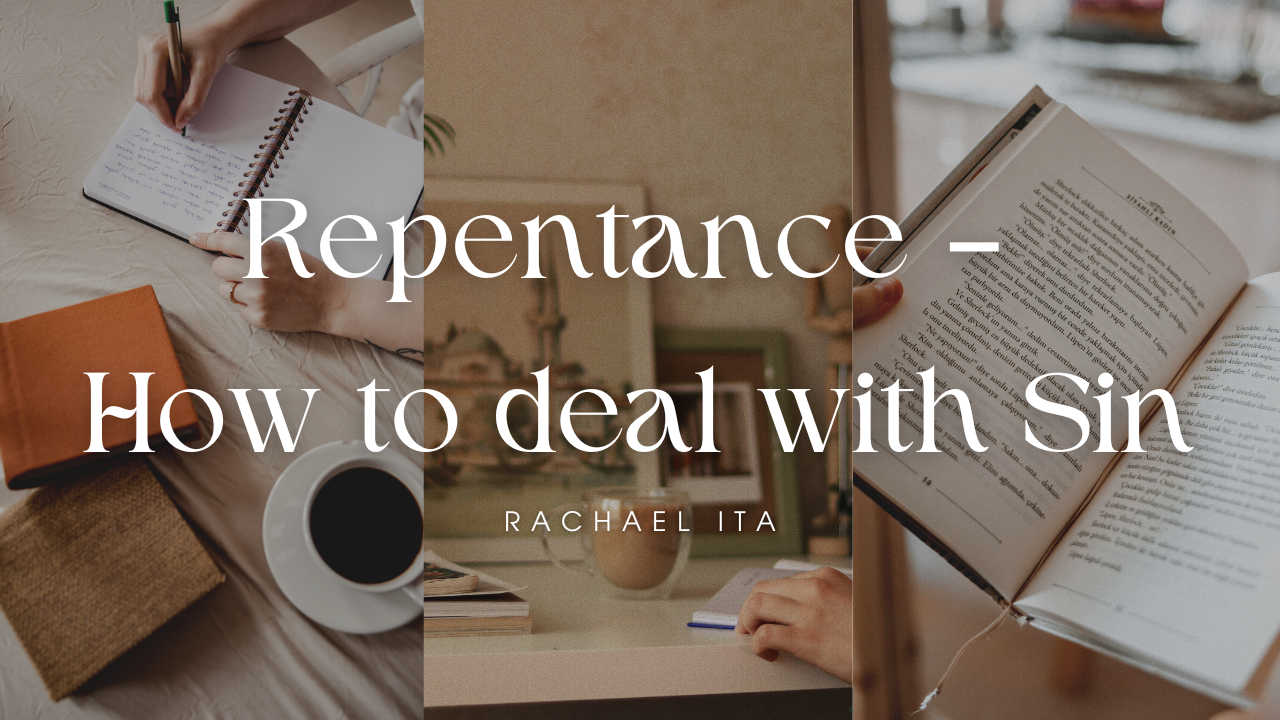 Repentance – How to deal with Sin — New Life Church Derby