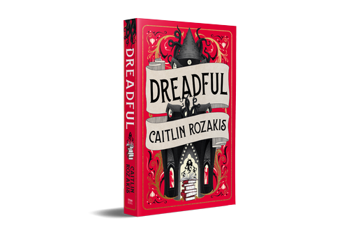 Dreadful — Caitlin Rozakis