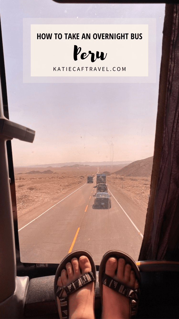 Complete Guide to Traveling Peru by Bus + Tips! - Katie Caf Travel