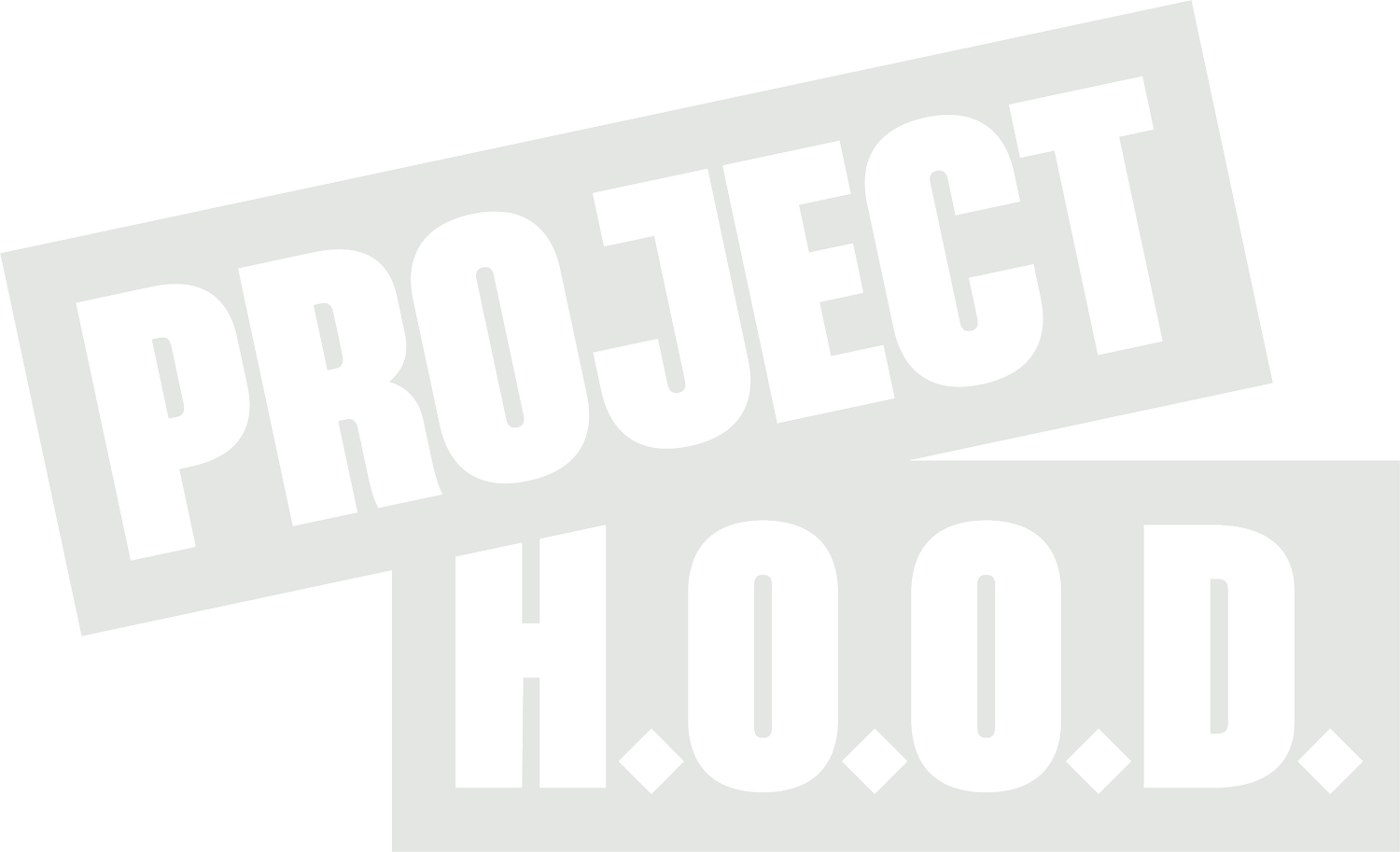 Project H.O.O.D.