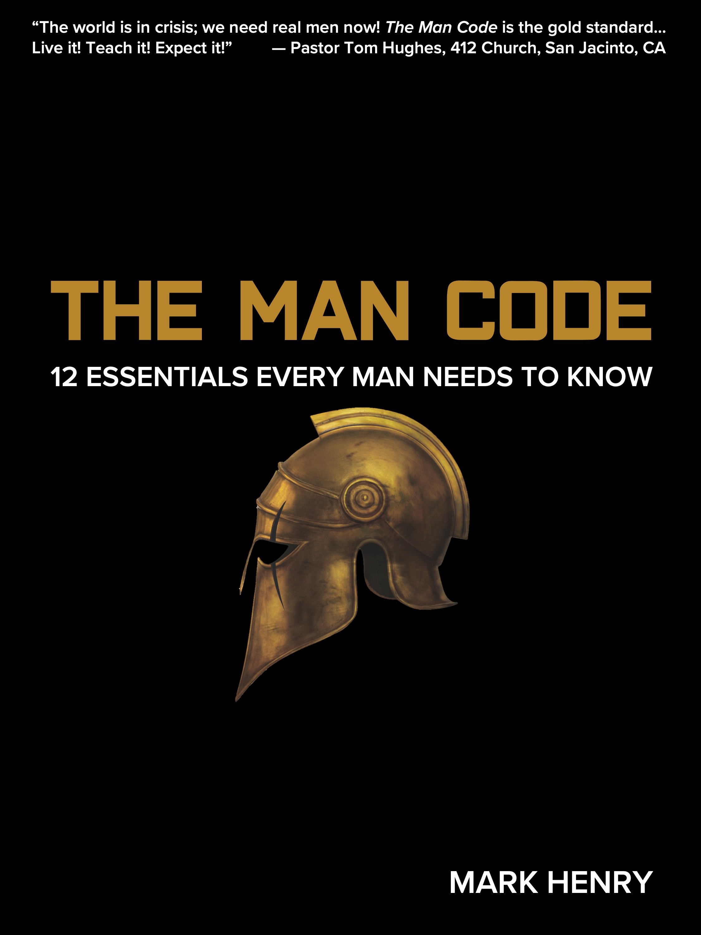 The Man Code — Mark Henry Ministries