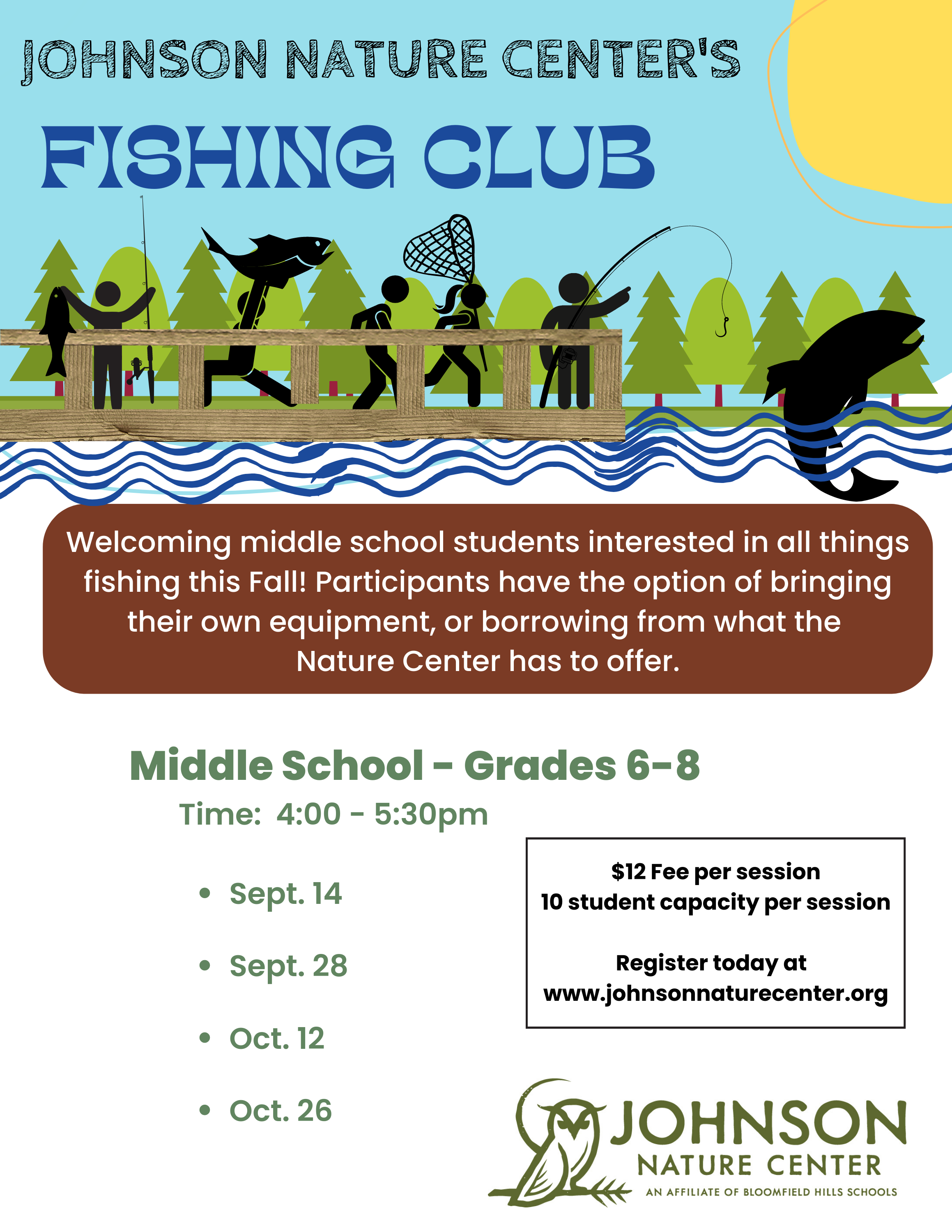 Middle School Fishing Club — JohnsonNatureCenter