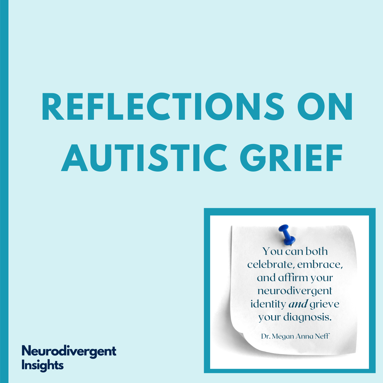 Blog 3 — Insights of a Neurodivergent Clinician