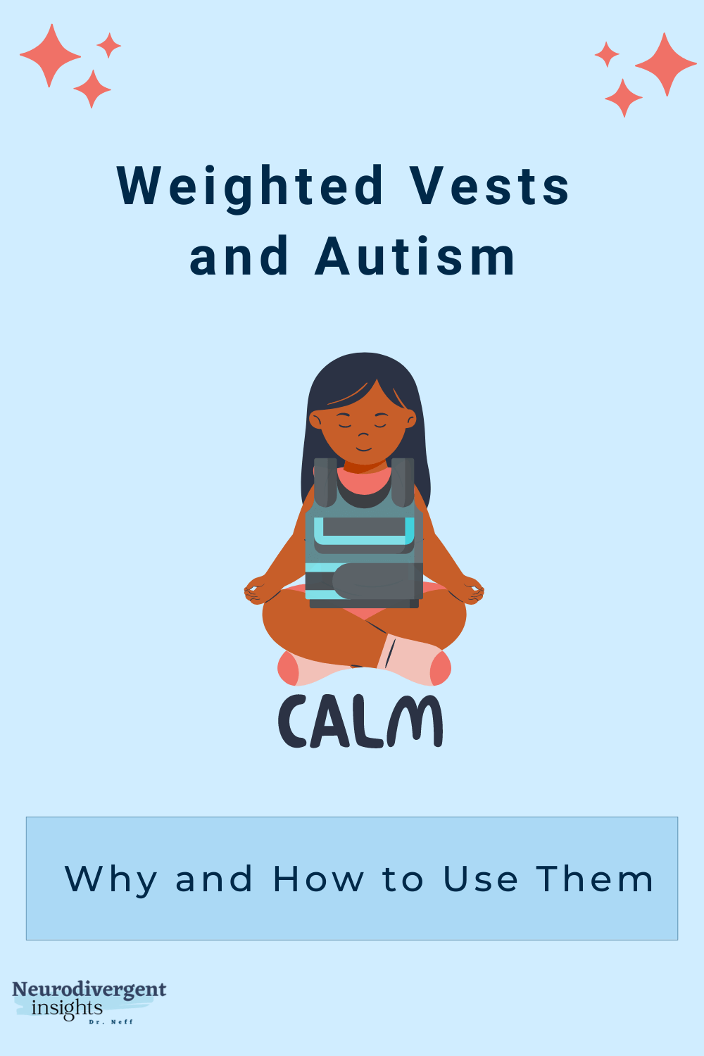 Weighted Vests, Autism, & Why and How to Use Them - Neurodivergent Insights
