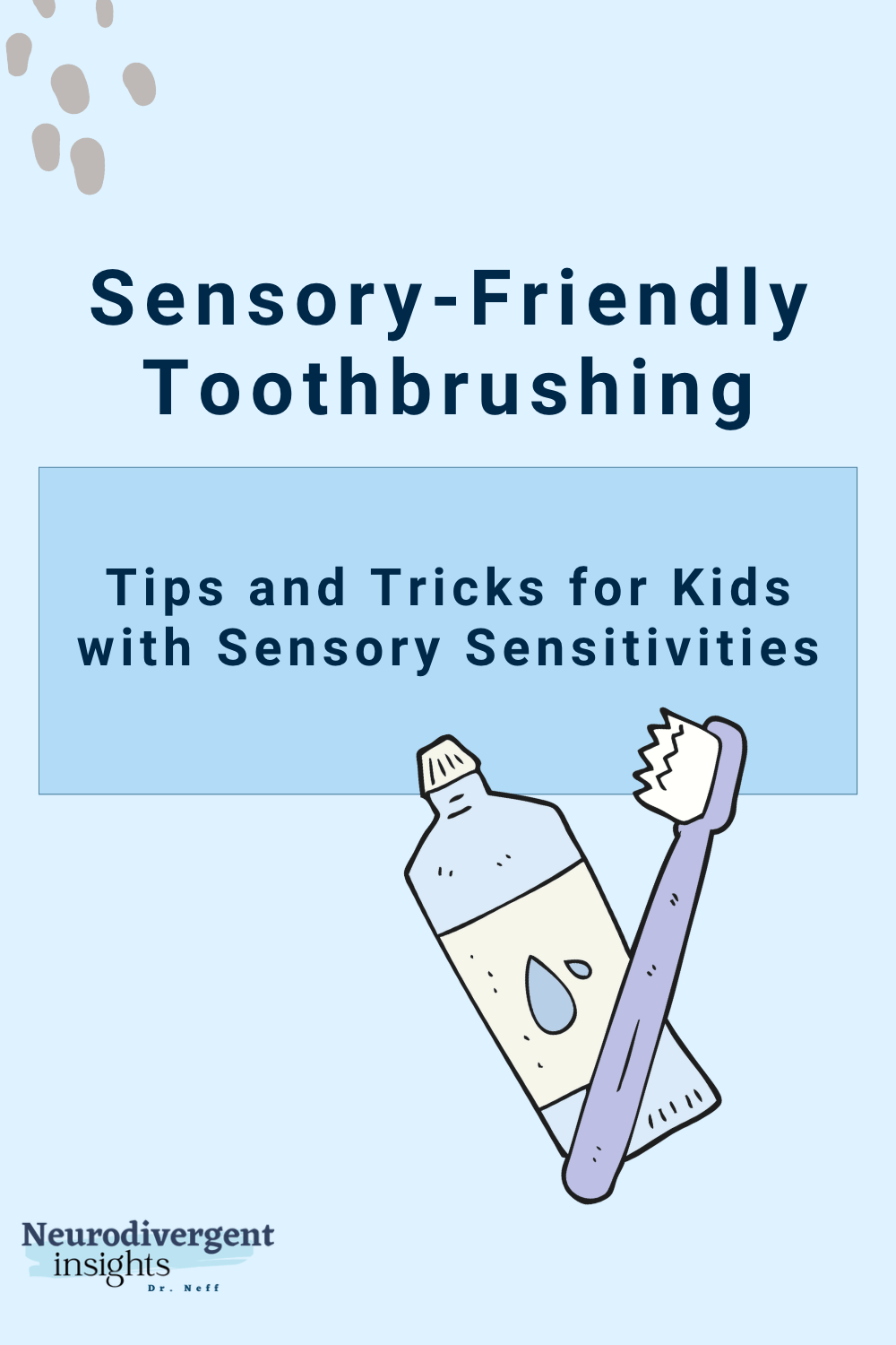 Sensory Overload and Tooth Brushing | 15+ Expert Tips for Neurodivergent Kids