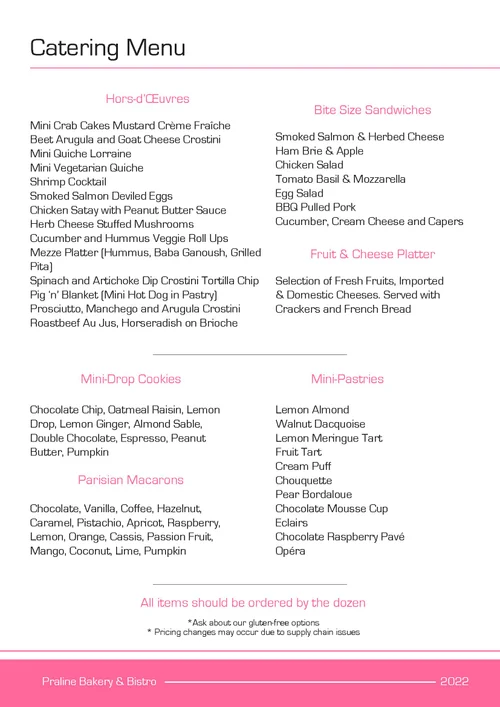 Bistro and Catering Menus — Praline Bakery & Bistro
