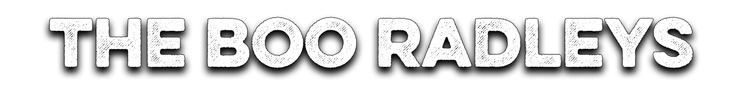 THE BOO RADLEYS