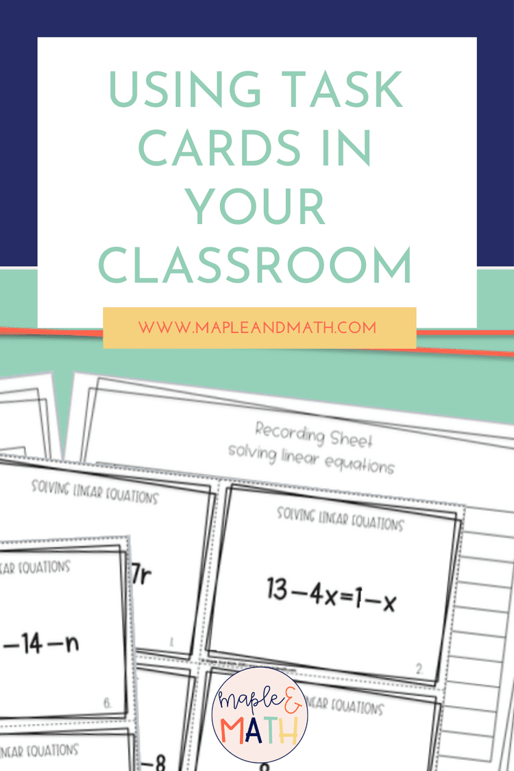 Ways to Use Task Cards in Your Classroom — Maple and Math