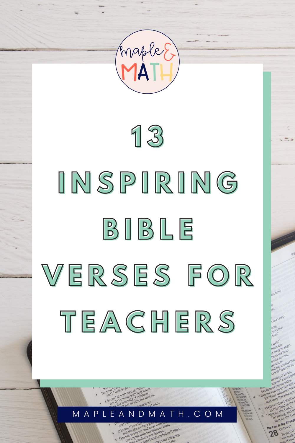 13 Bible Verses for Teachers — Maple and Math