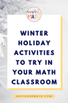 Favorite Winter Holiday Math Activities — Maple and Math