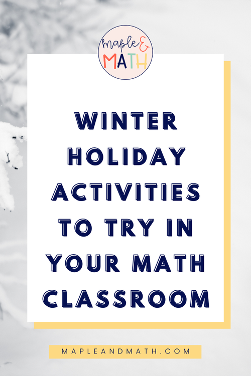 Favorite Winter Holiday Math Activities — Maple and Math