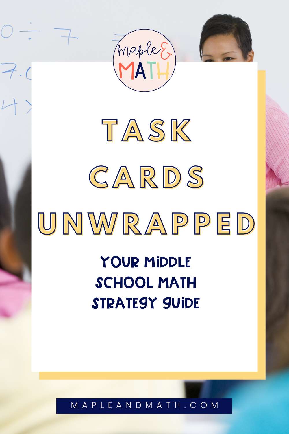 A Guide to Using Task Cards Effectively in Middle School — Maple and Math