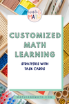 Differentiating Math Instruction with Task Cards — Maple and Math