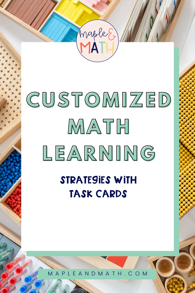 Differentiating Math Instruction with Task Cards — Maple and Math