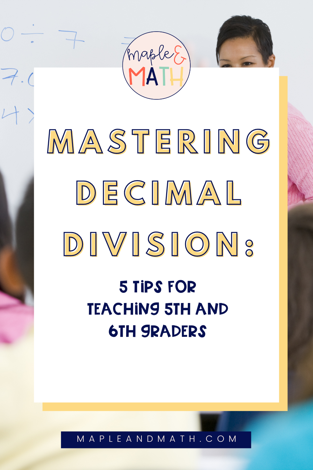 Mastering Decimal Division: 5 Tips for Teaching 6th Graders — Maple and ...