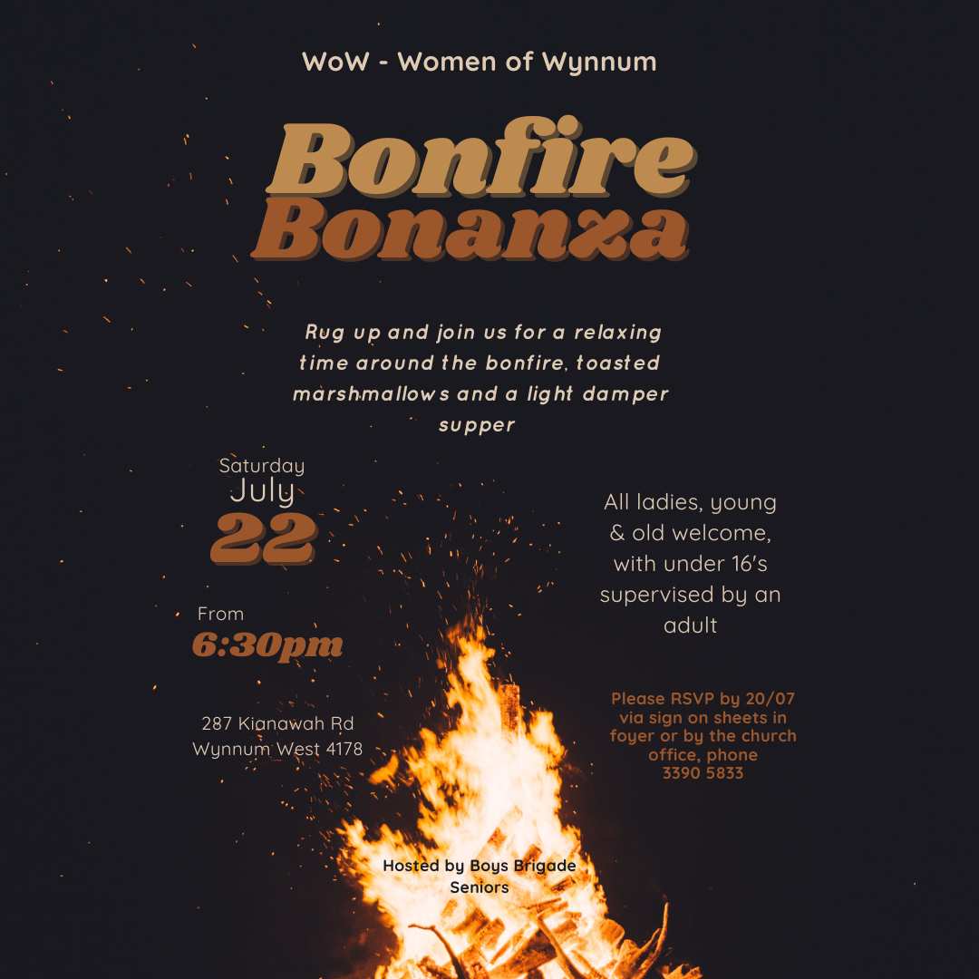 WoW - Women of Wynnum - Bonfire Bonanza — Wynnum Baptist Church