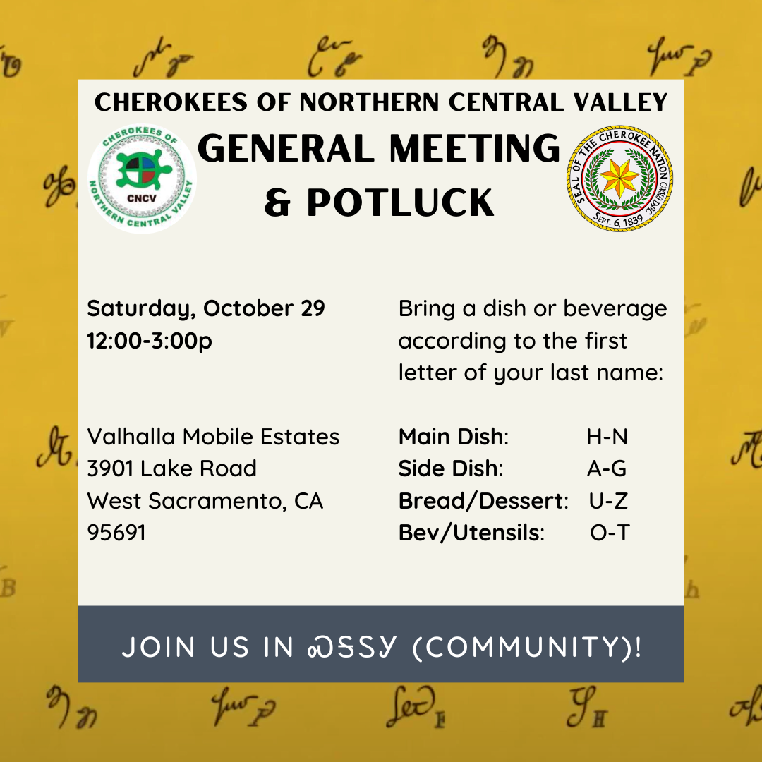 General Meeting & Potluck — Cherokees of Northern Central Valley