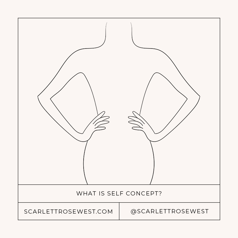 How to Improve Your Self Concept — Scarlet Rose West
