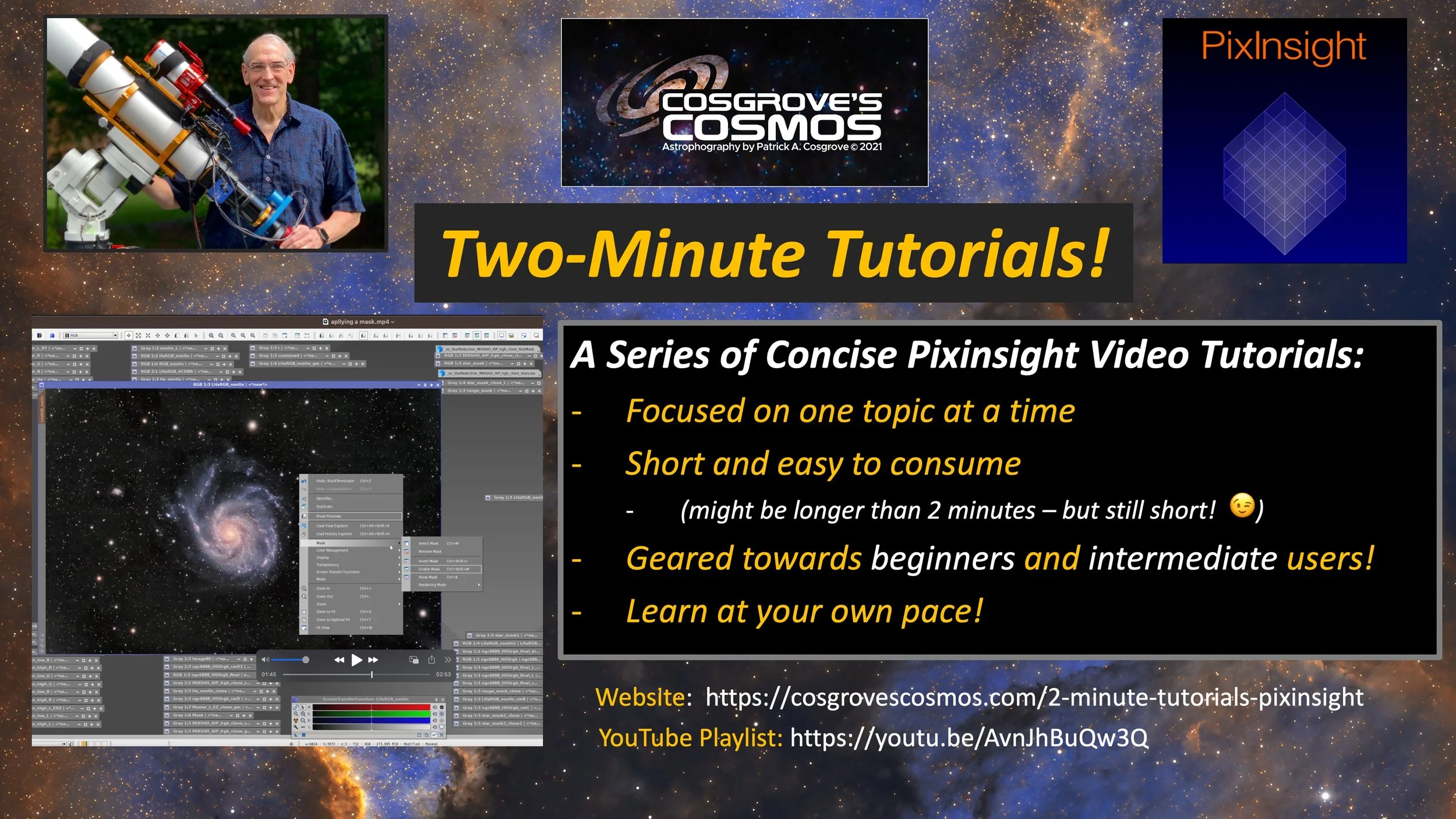 2-Minute Tutorials-Pixinsight (Curated) | Master Astrophotography Fast — Cosgrove's Cosmos