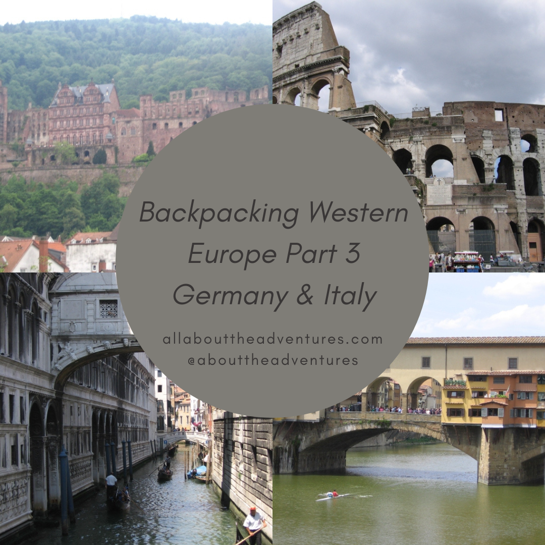 Backpacking in Germany and Italy — All About the Adventures