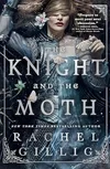Book Review: The Knight and The Moth Has One of the Best Side ...