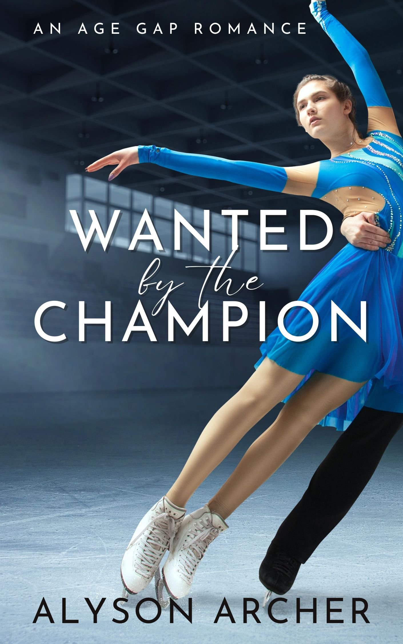 Wanted by the Champion — Alyson Archer
